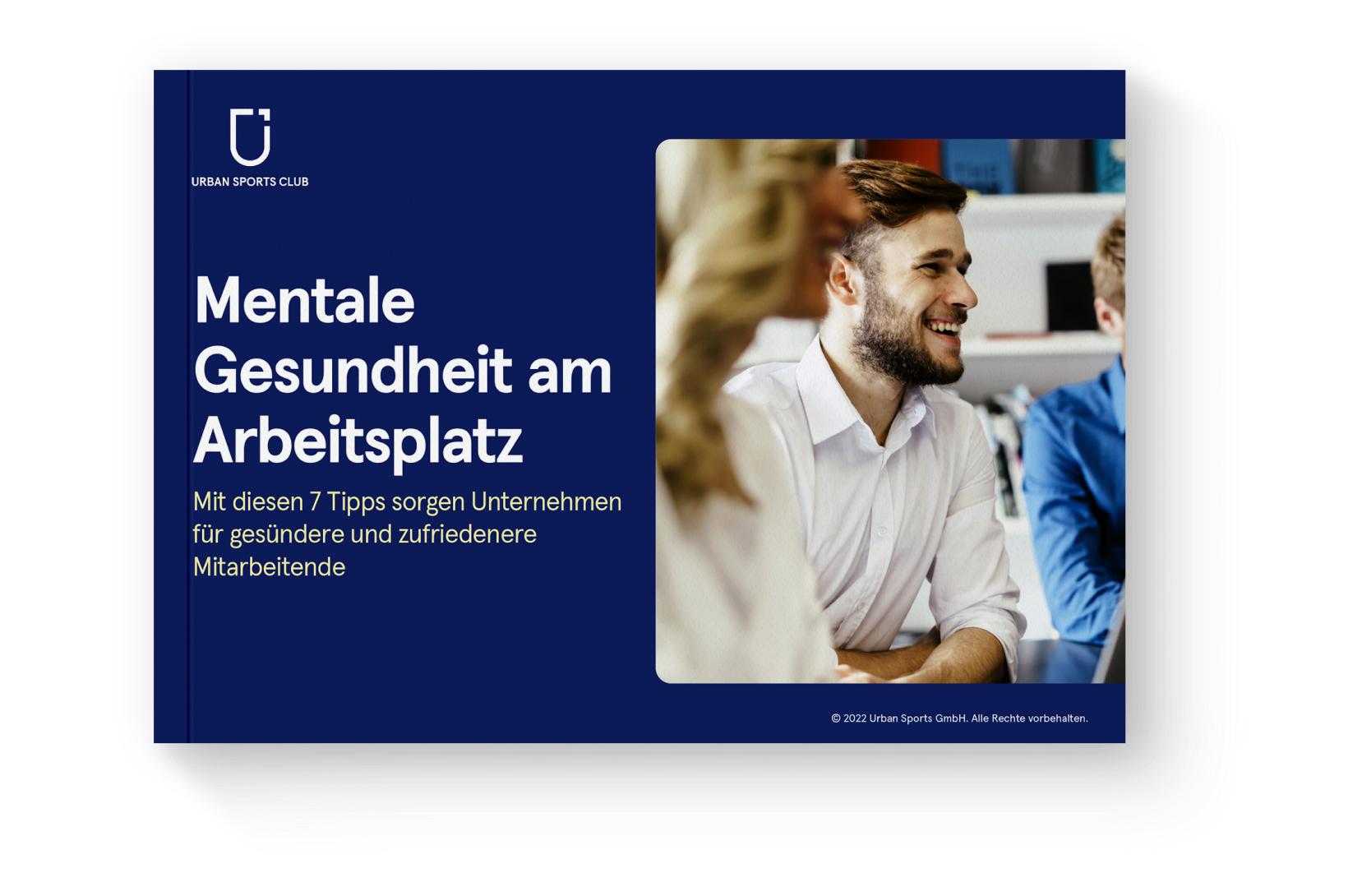 Mentale Gesundheit am Arbeitsplatz – mit 7 Tipps zu gesünderen und zufriedeneren Teams